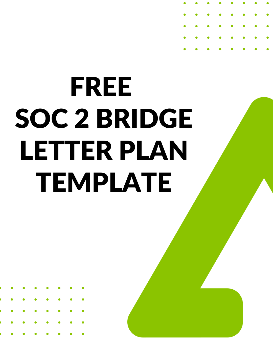 Download your SOC 2 bridge letter template